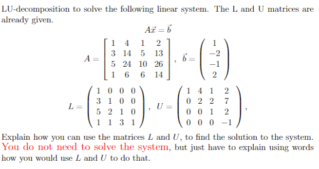 Solved LU-decomposition to solve the following linear | Chegg.com