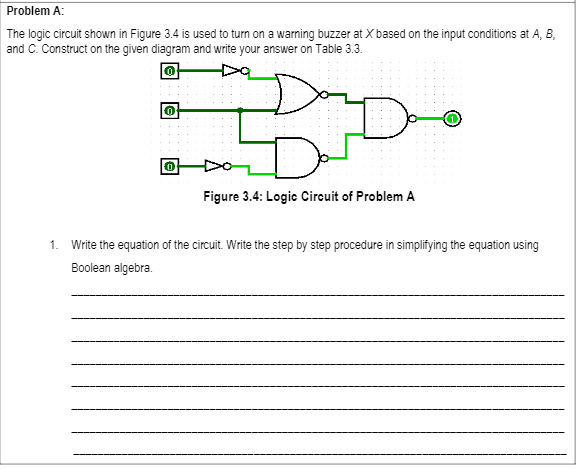 Solved Problem A: The logic circuit shown in Figure 3.4 is | Chegg.com