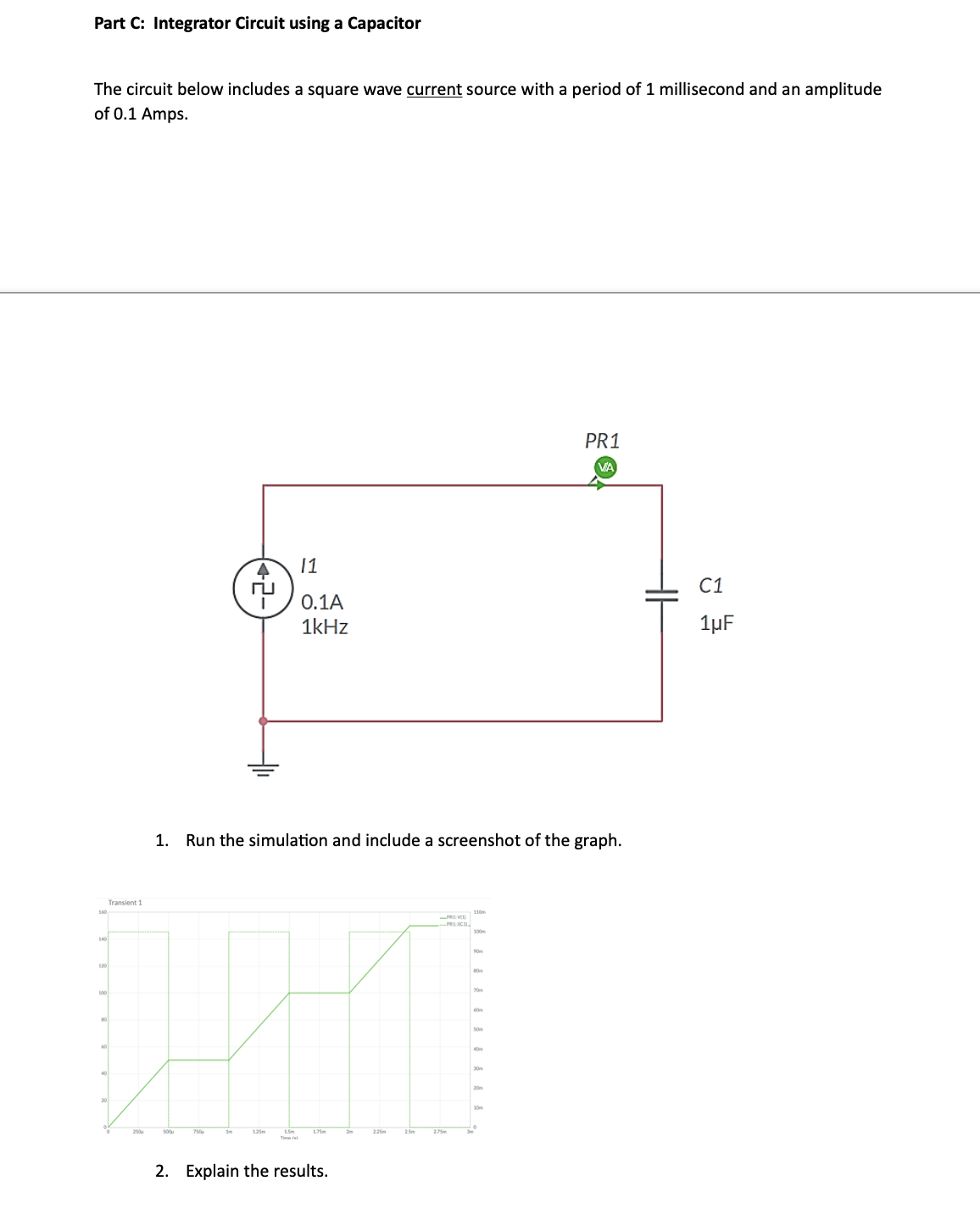 Solved Need Help with #2Part C: Integrator Circuit using a | Chegg.com
