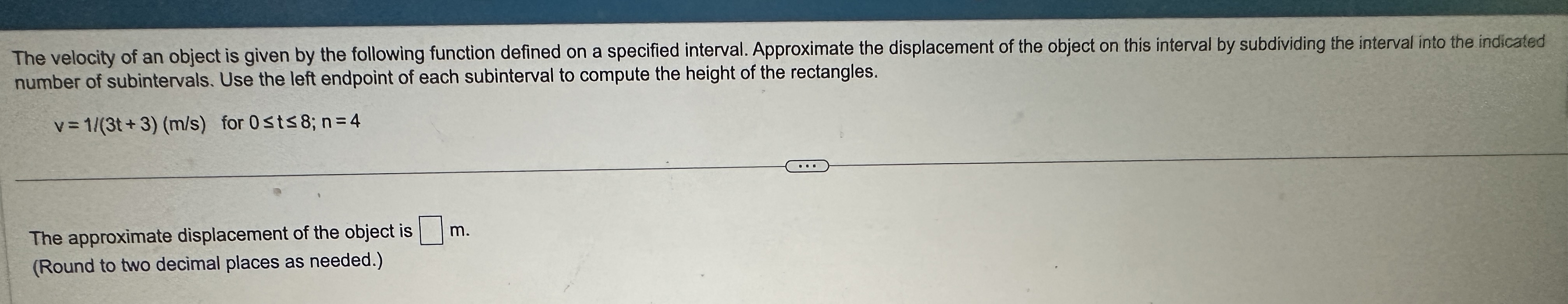 Solved The velocity of an object is given by the following | Chegg.com