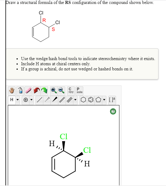 Solved Draw a structural formula of the RS configuration of | Chegg.com