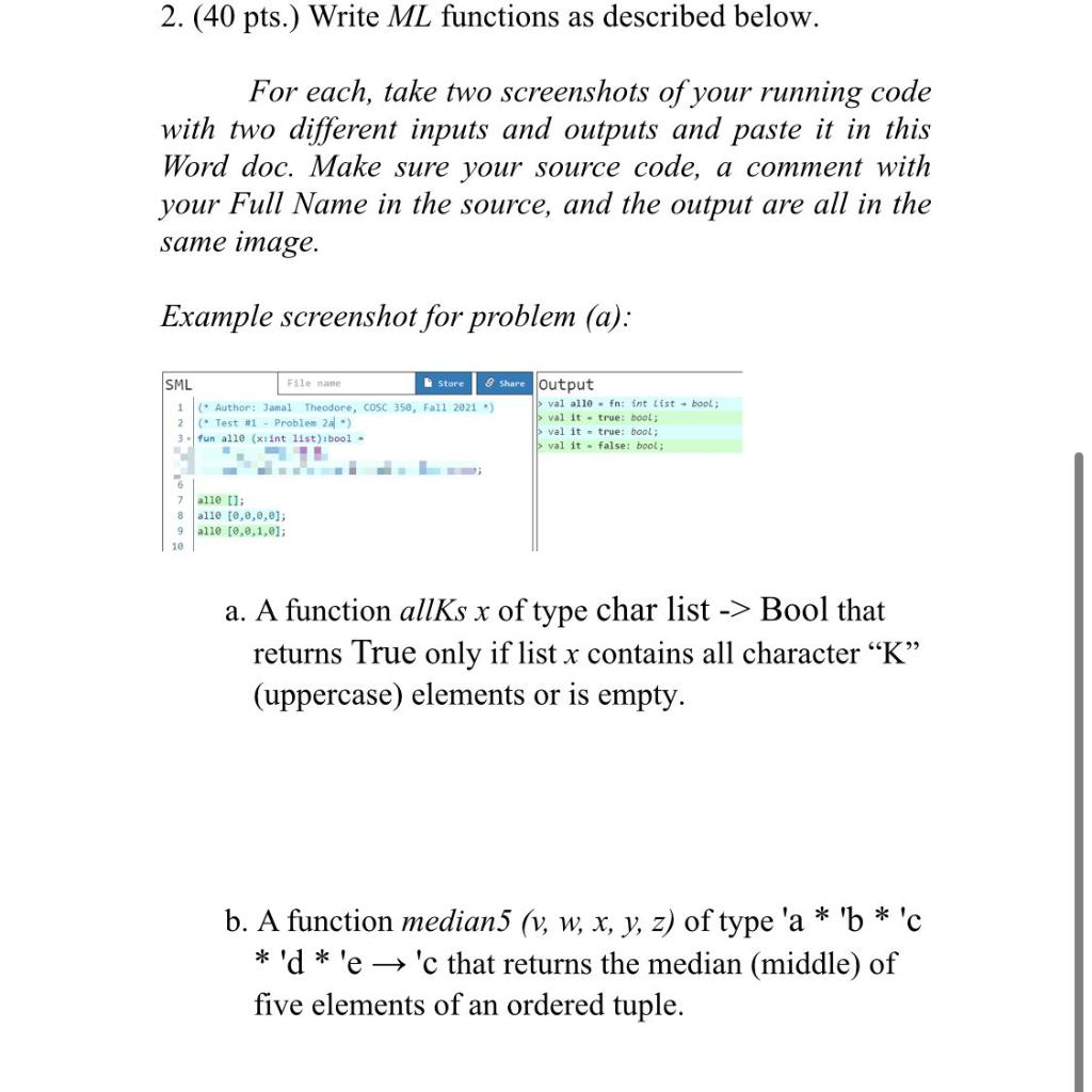 Solved 2. (40 pts.) Write ML functions as described below. | Chegg.com