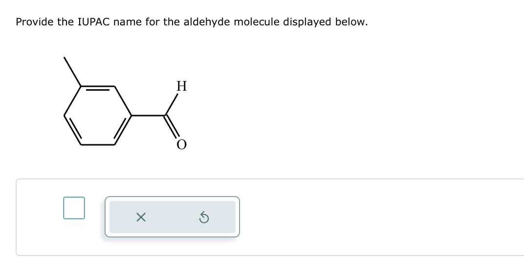 Solved Provide the IUPAC name for the aldehyde molecule | Chegg.com