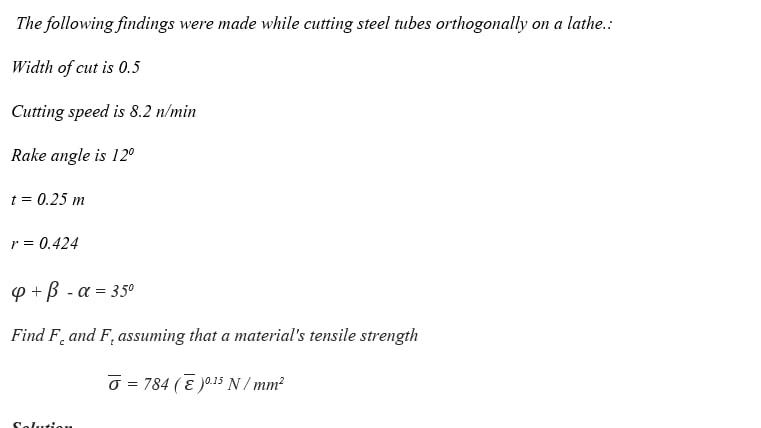 Solved The following findings were made while cutting steel | Chegg.com