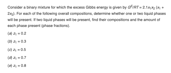 Consider a binary mixture for which the excess Gibbs | Chegg.com