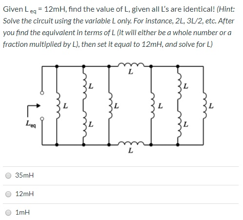 Solved Given L eq = 12mH, find the value of L, given all L’s | Chegg.com