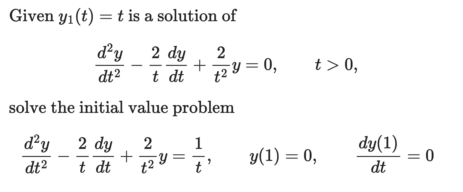 Solved Given y1(t)=t is a solution of | Chegg.com