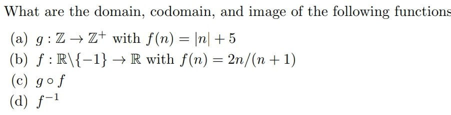Solved What are the domain, codomain, and image of the | Chegg.com