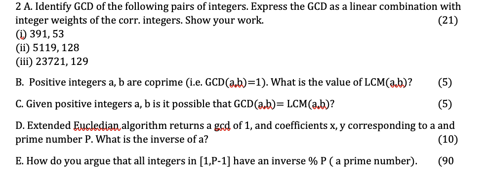 Solved 2 A. Identify GCD of the following pairs of integers. | Chegg.com