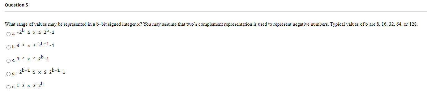 Solved Question 5 What range of values may be represented in | Chegg.com