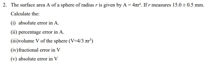 Solved 2. The surface area A of a sphere of radius r is | Chegg.com