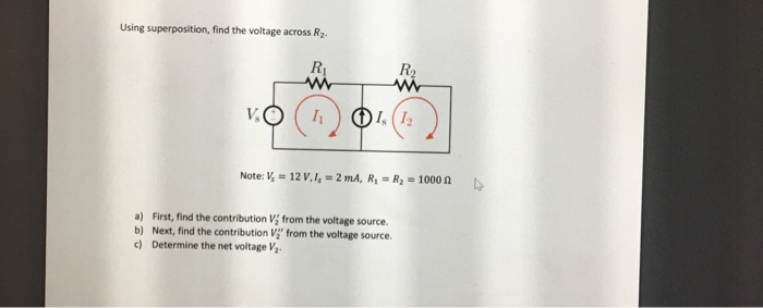 Solved Using superposition, find the voltage across R_2. | Chegg.com