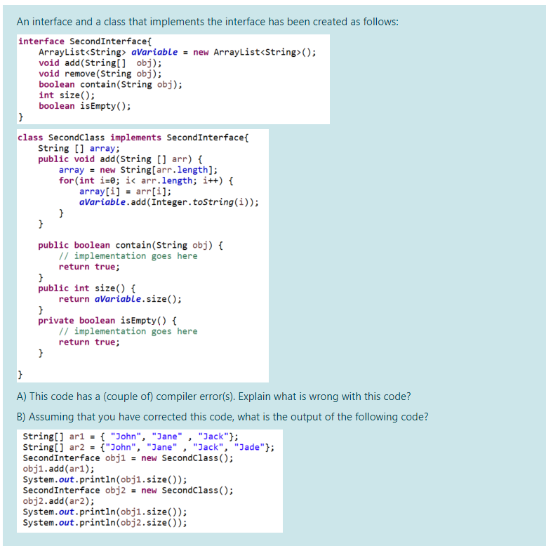 Solved An interface and a class that implements the | Chegg.com