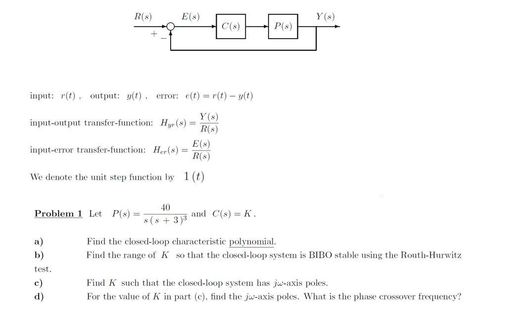 Solved R(S) E(S) Y(S) C(s) P(s) input: r(t), output: y(t), | Chegg.com
