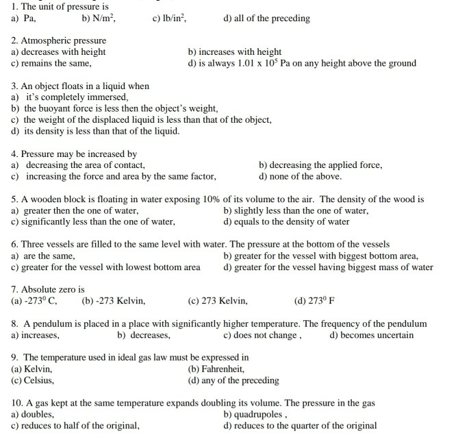Solved 1. The unit of pressure is a) Pa, b) N/m2, c) lb/in2 | Chegg.com