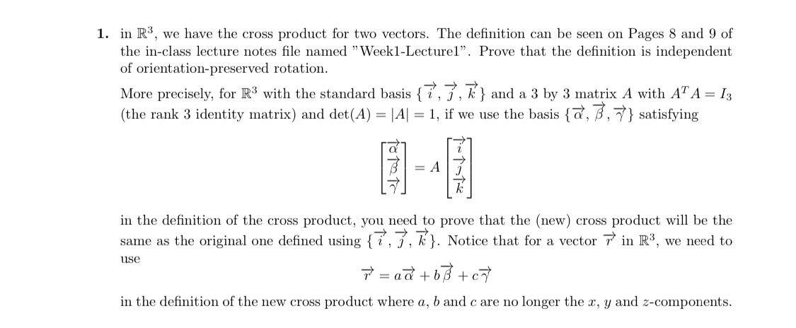 Solved 1. in R3, we have the cross product for two vectors. | Chegg.com