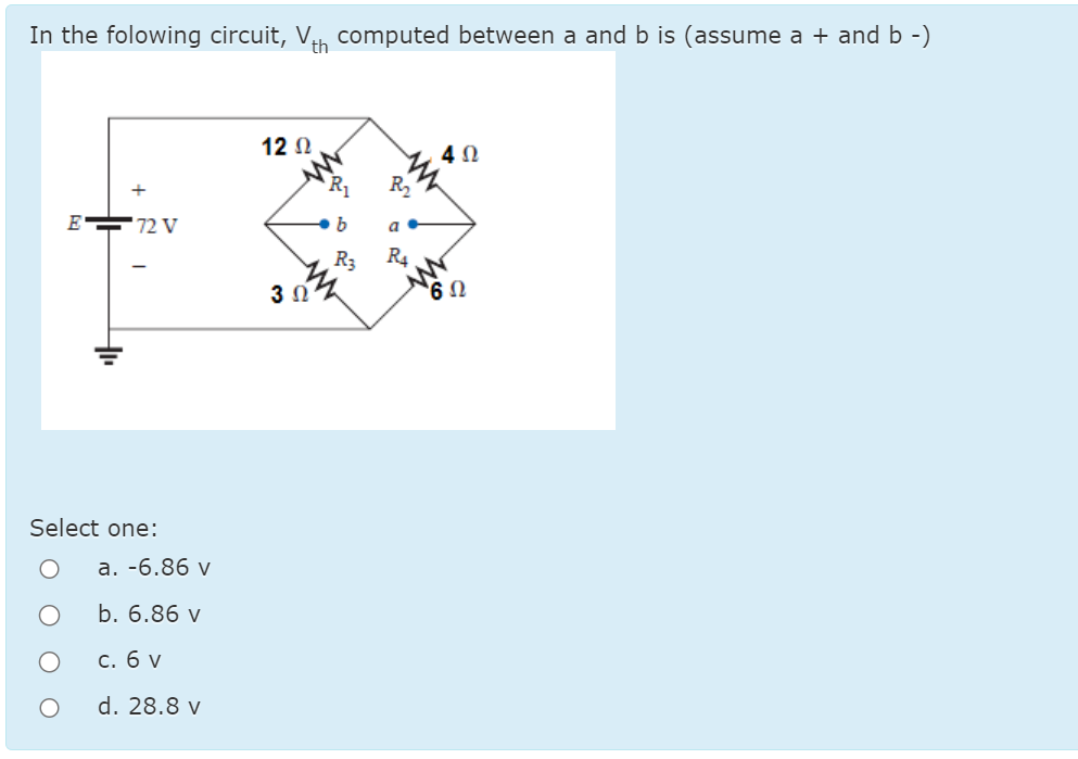 Solved In the folowing circuit, Vth ﻿computed between a and | Chegg.com
