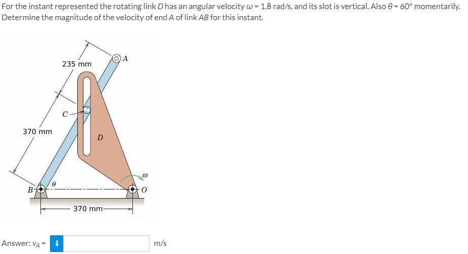 Solved For the instant represented the rotating link D has | Chegg.com