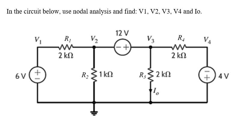 In the circuit below, use nodal analysis and find: | Chegg.com