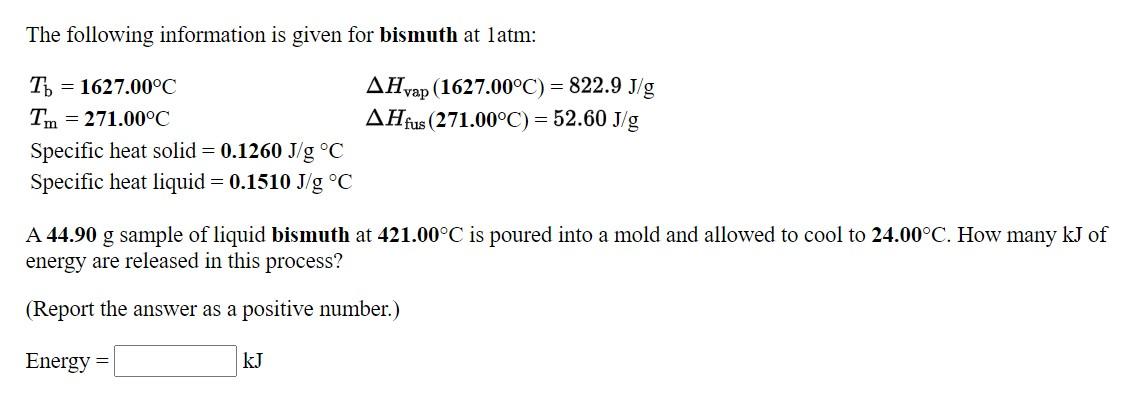 Solved The following information is given for bismuth at | Chegg.com