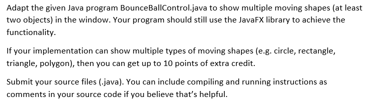 Solved Adapt the given Java program BounceBallControl.java | Chegg.com