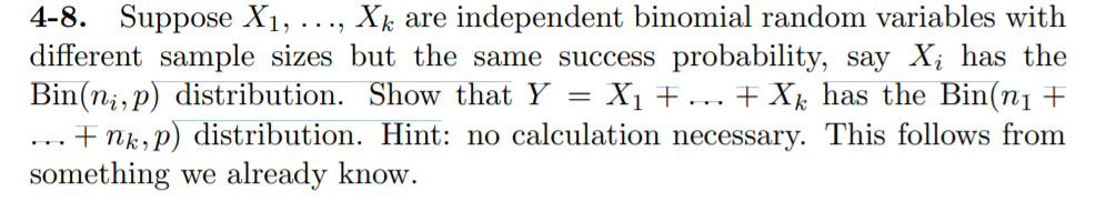Solved 4-8. Suppose X1, Xk are independent binomial random | Chegg.com