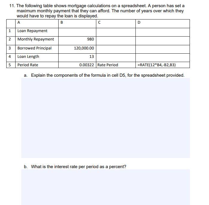 Solved 11. The following table shows mortgage calculations | Chegg.com