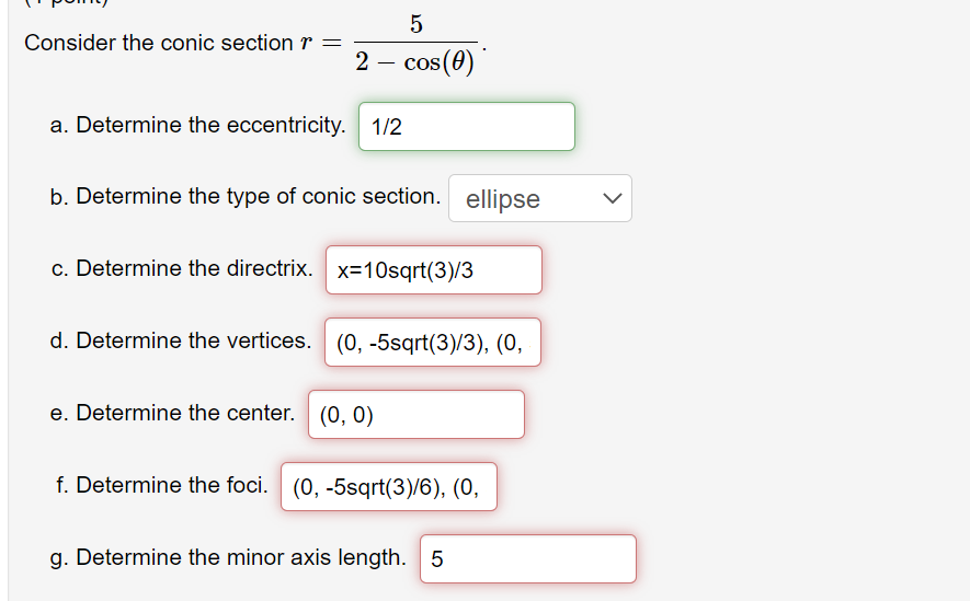 Solved Consider the conic section r = 5 2 – cos(0) a. | Chegg.com