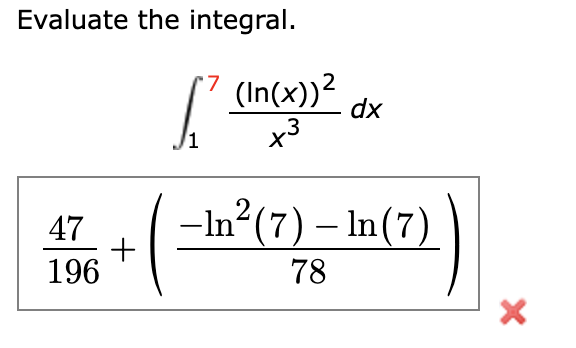 Solved Evaluate the integral. | Chegg.com