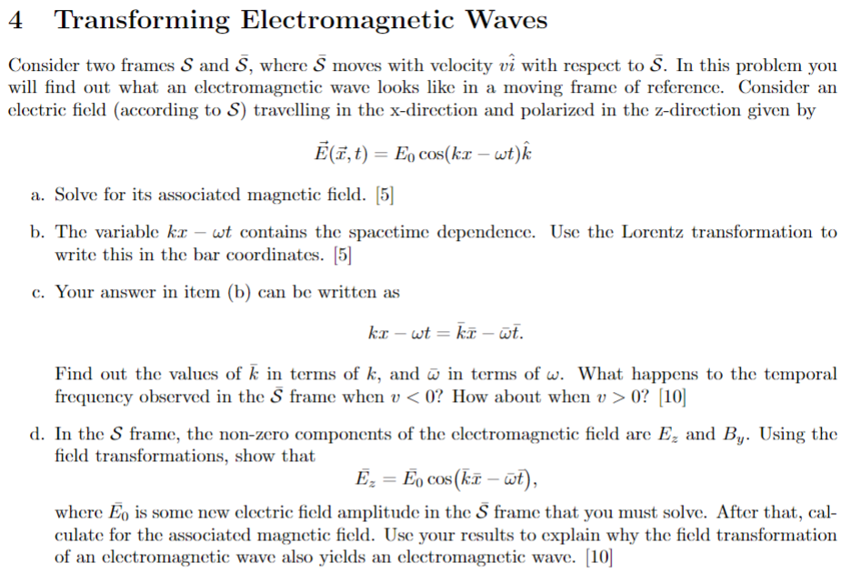 Solved 4 Transforming Electromagnetic Waves Consider two | Chegg.com