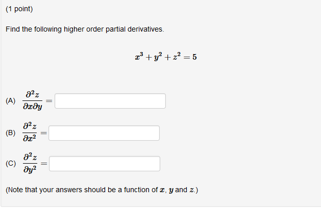 Solved Find the following higher order partial derivatives. | Chegg.com