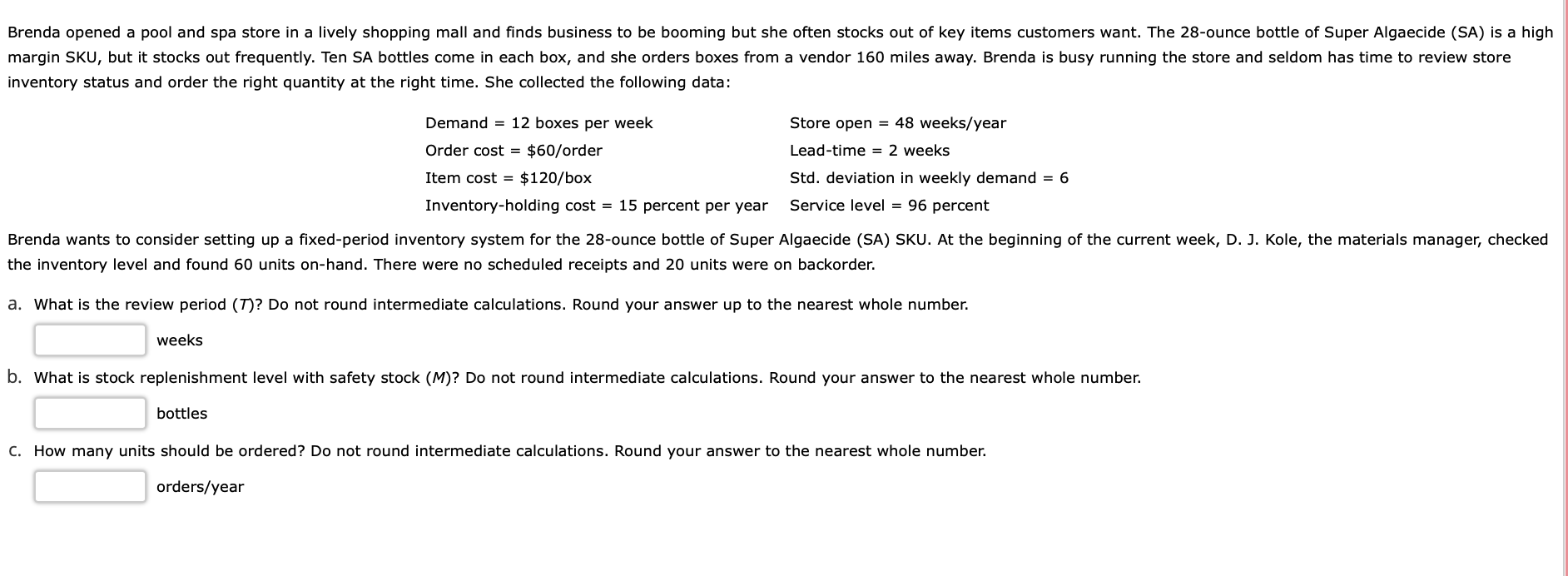 Solved inventory status and order the right quantity at the | Chegg.com