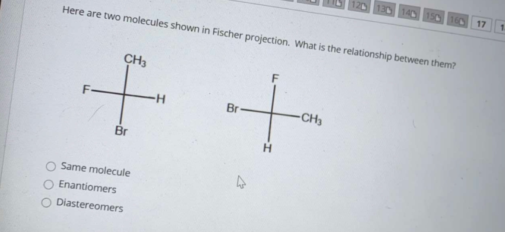 Solved 120 130 140 150 160 Here are two molecules shown in | Chegg.com