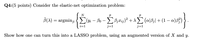Solved Q4:(5 points) Consider the elastic-net optimization | Chegg.com