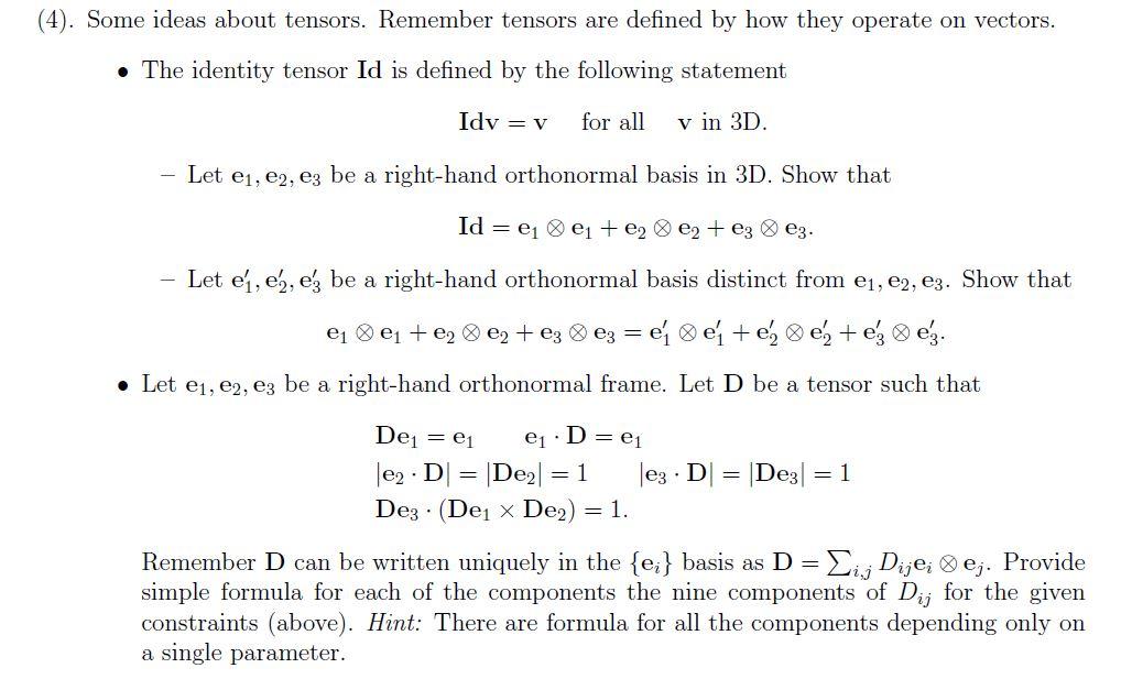 (4). Some ideas about tensors. Remember tensors are | Chegg.com