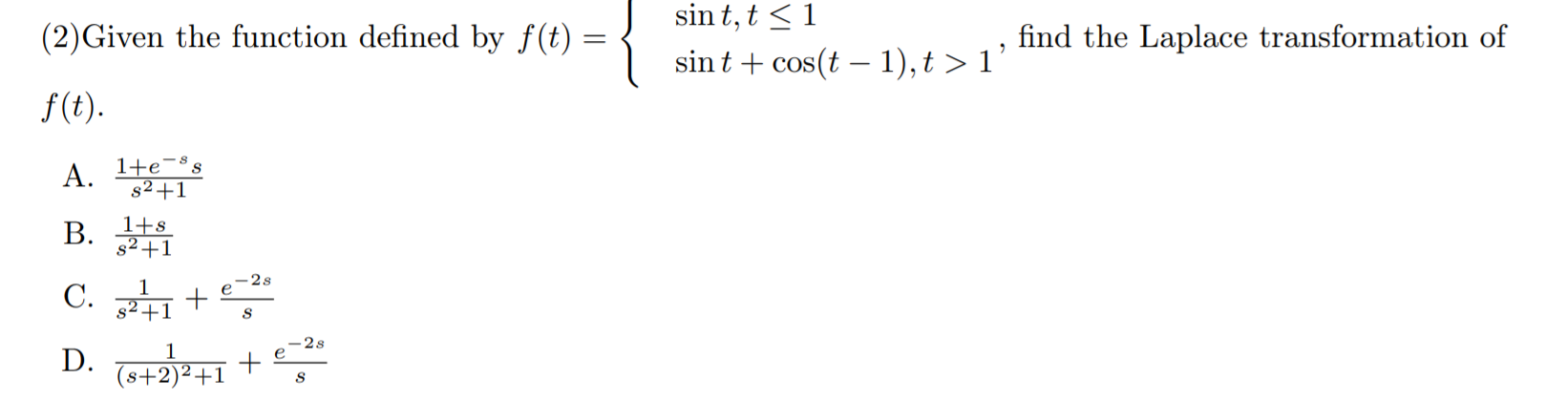Solved (2)Given the function defined by f(t) sint, t