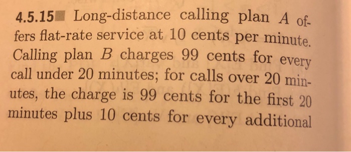 Solved 4.5.15 Long-distance calling plan A of fers | Chegg.com