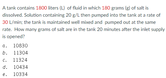 Solved A tank contains 1800 liters (L) of fluid in which 180 | Chegg.com