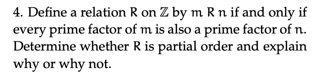 Solved 4. Define a relation R on Z by mRn if and only if | Chegg.com