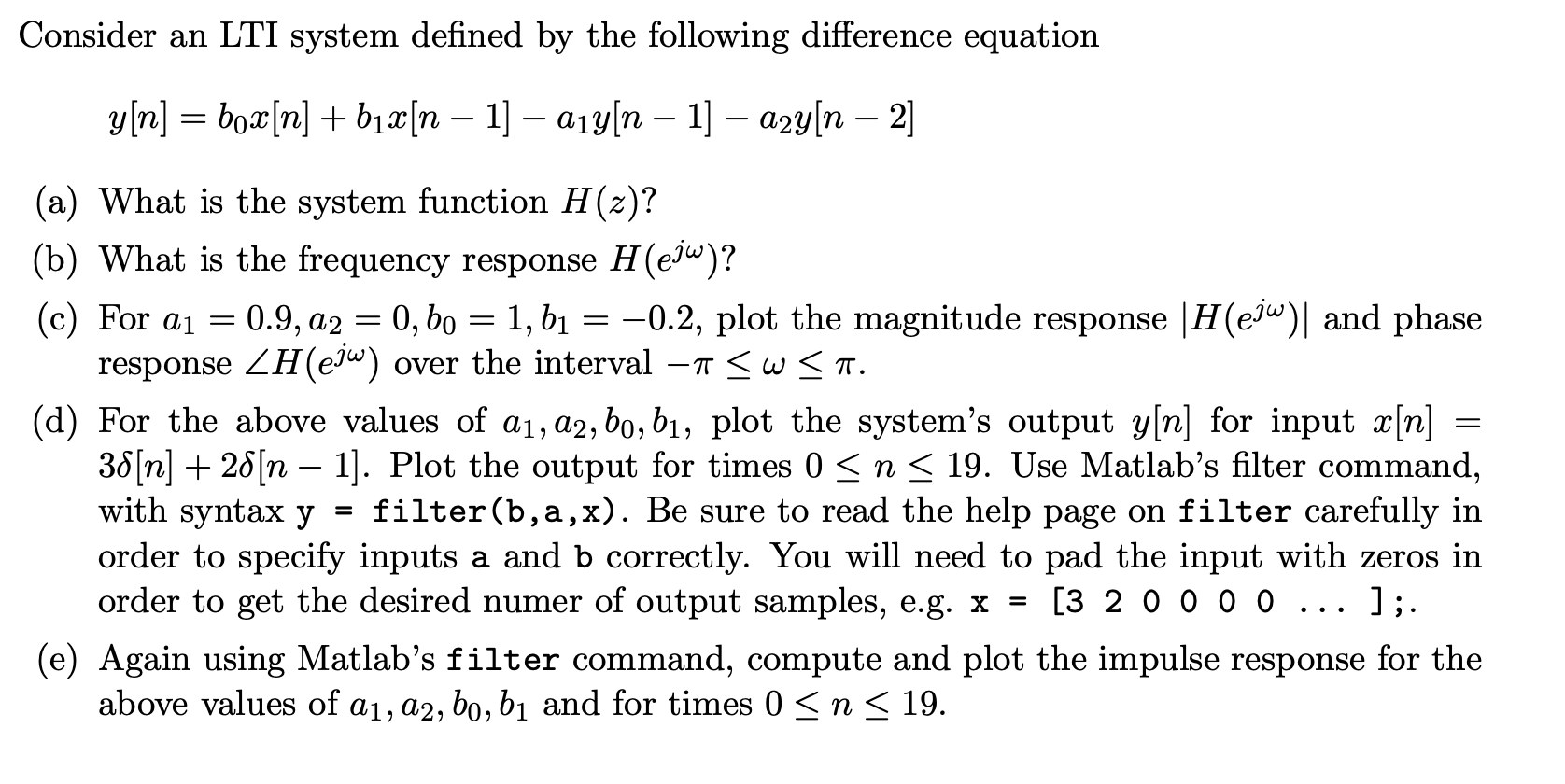 Solved Consider an LTI system defined by the following | Chegg.com