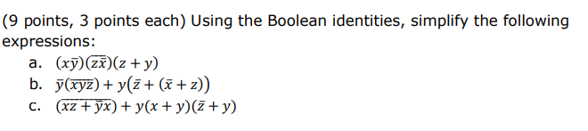 Solved ( 9 points, 3 points each) Using the Boolean | Chegg.com