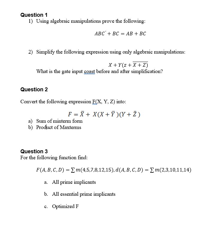 Solved Question 1 1) Using algebraic manipulations prove the | Chegg.com