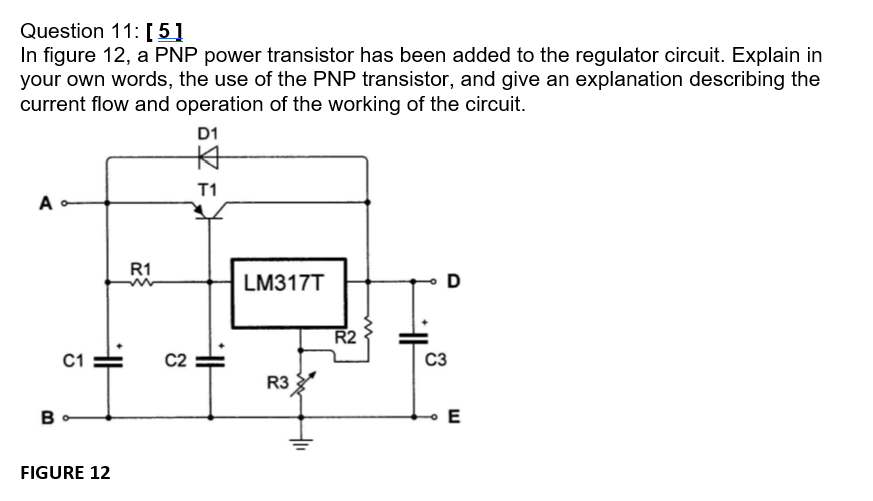 Solved Question 11:[5] In figure 12, a PNP power transistor | Chegg.com
