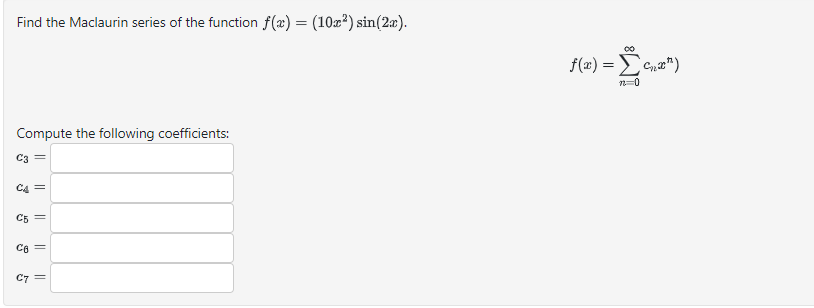 Solved Find the Maclaurin series of the function | Chegg.com