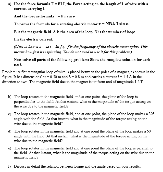 Solved a) Use the force formula F=BLI, the Force acting on | Chegg.com