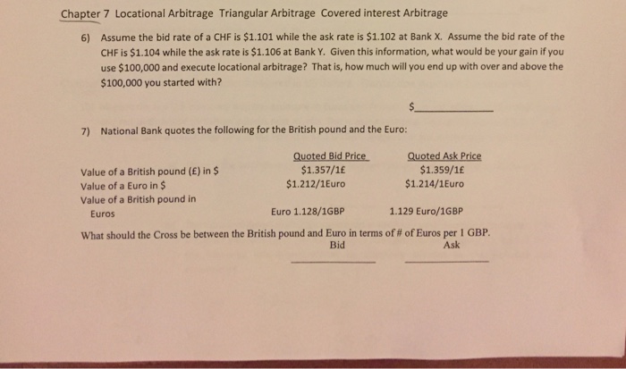 Solved Chapter 7 Locational Arbitrage Triangular Arbitrage | Chegg.com