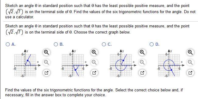 Solved Sketch an angle o in standard position such that has | Chegg.com
