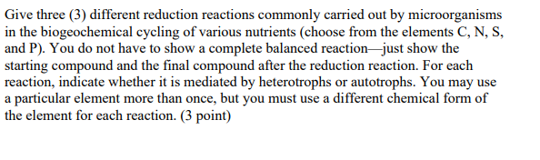 Give three (3) different reduction reactions commonly | Chegg.com