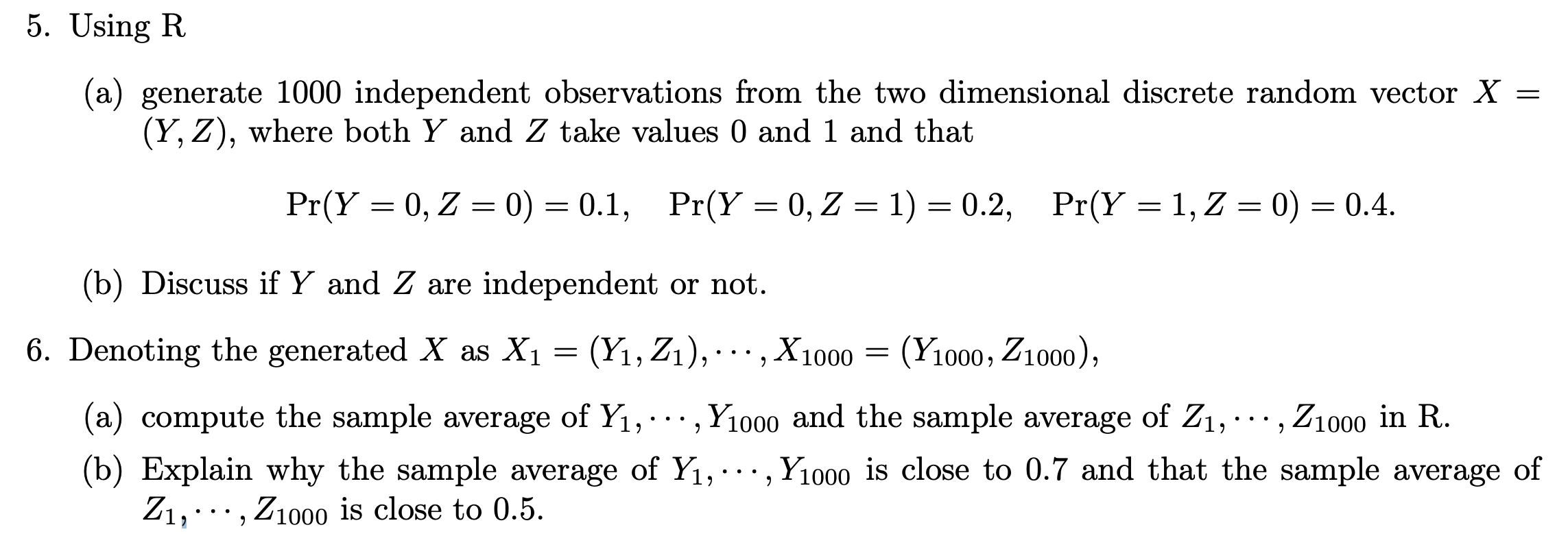 Solved Using R(a) ﻿generate 1000 ﻿independent observations | Chegg.com