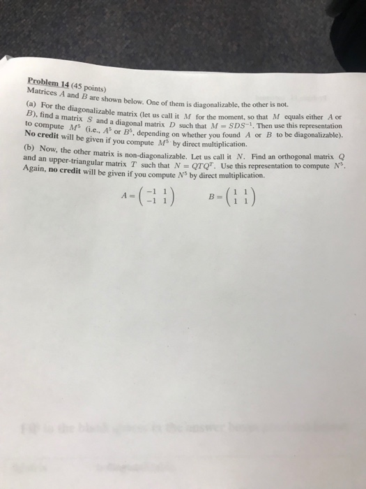 Solved Problem 14 (45 points) Matrices A and B are shown | Chegg.com